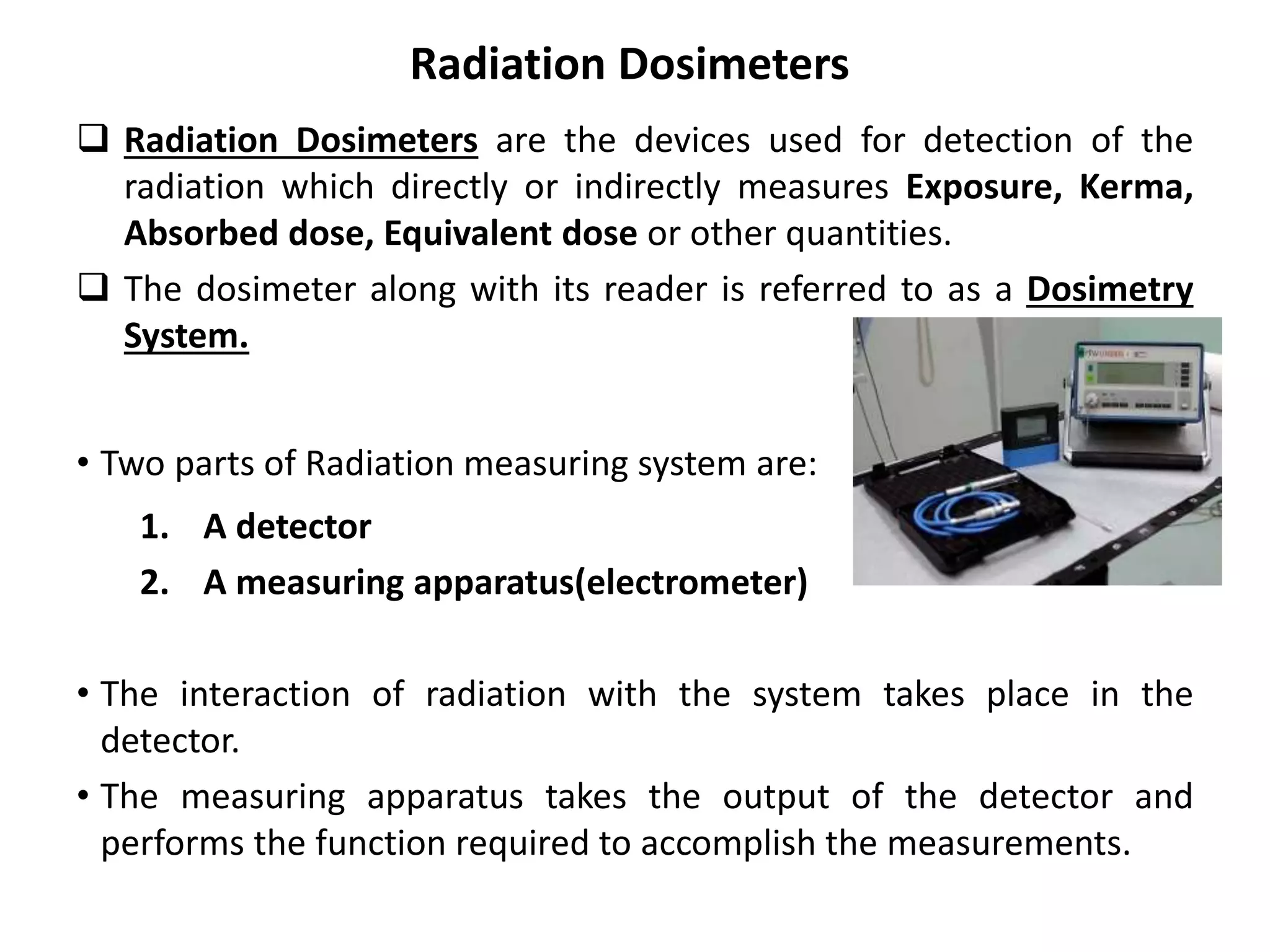 Basic dosimetric principle and dosimeters | PPTX