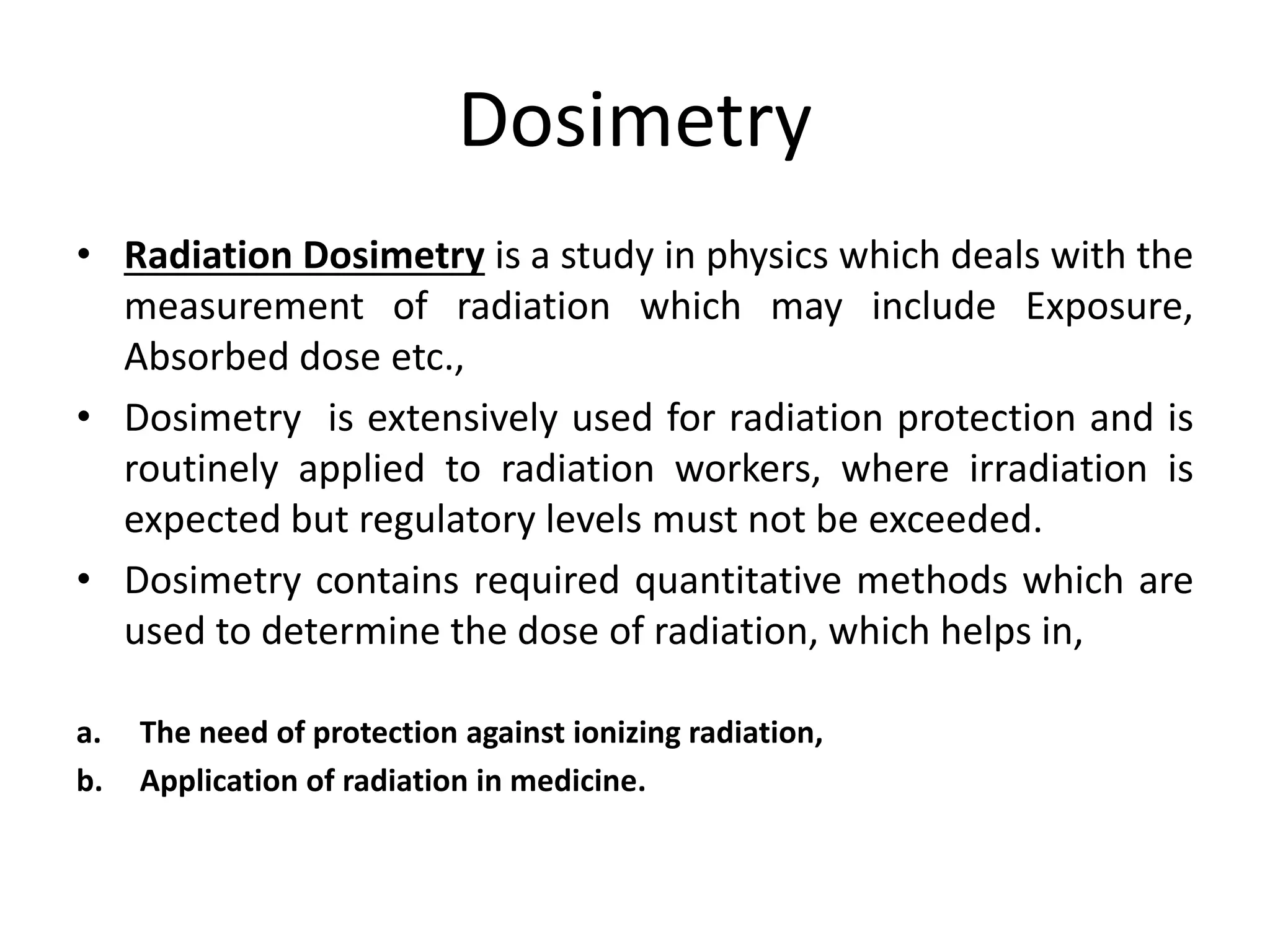 Basic dosimetric principle and dosimeters | PPTX