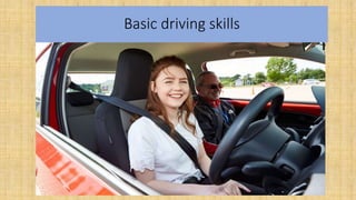 Basic driving skills | PPTX