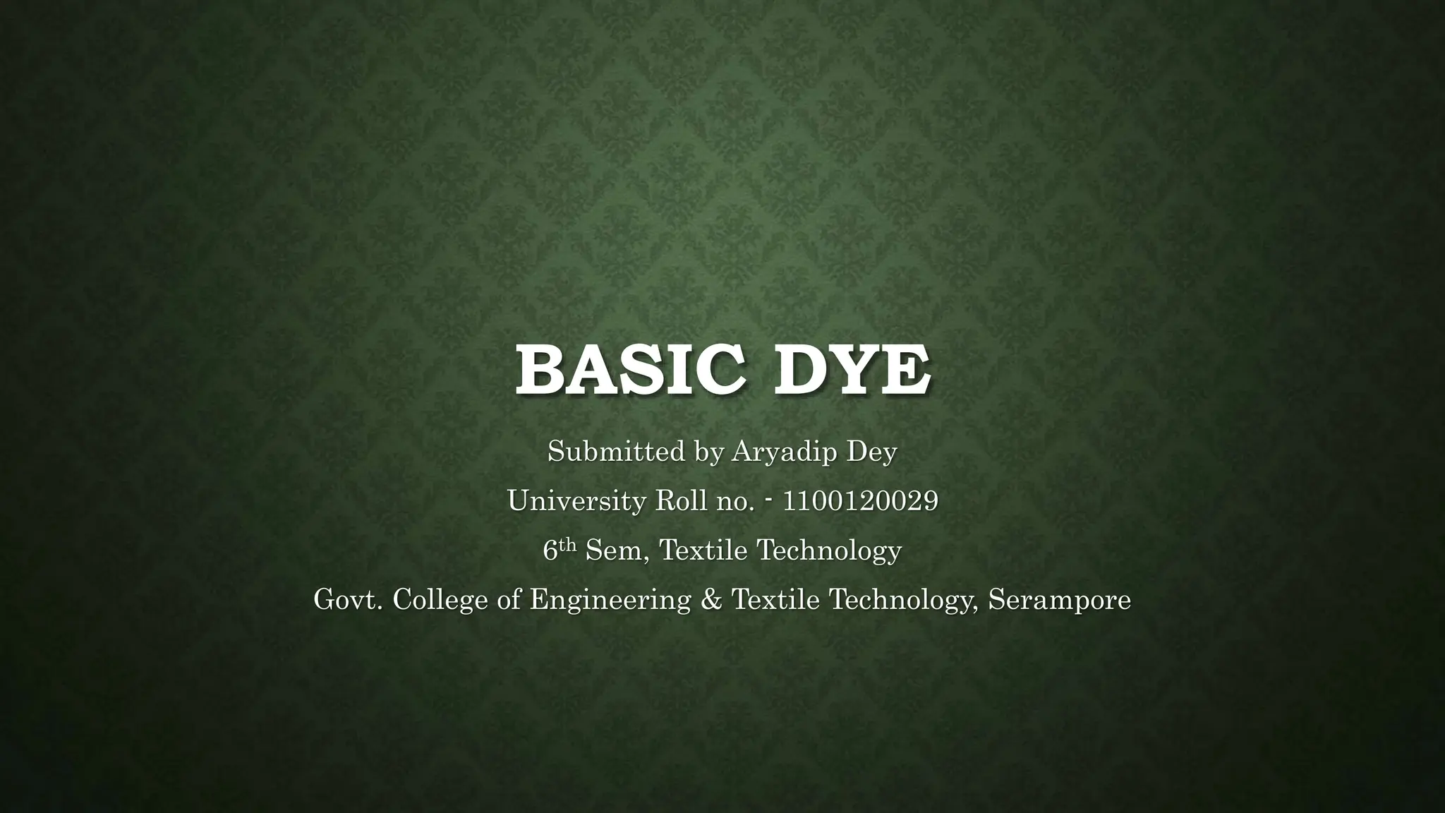 Basic dye application in textile industry.pptx | Free Download