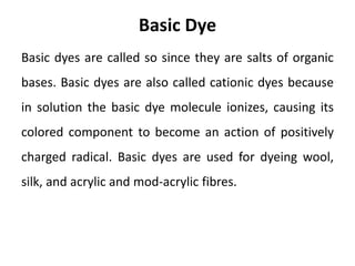 Basic Dye (Full PDF) | Basic Dye | PPTX | Chemistry | Science