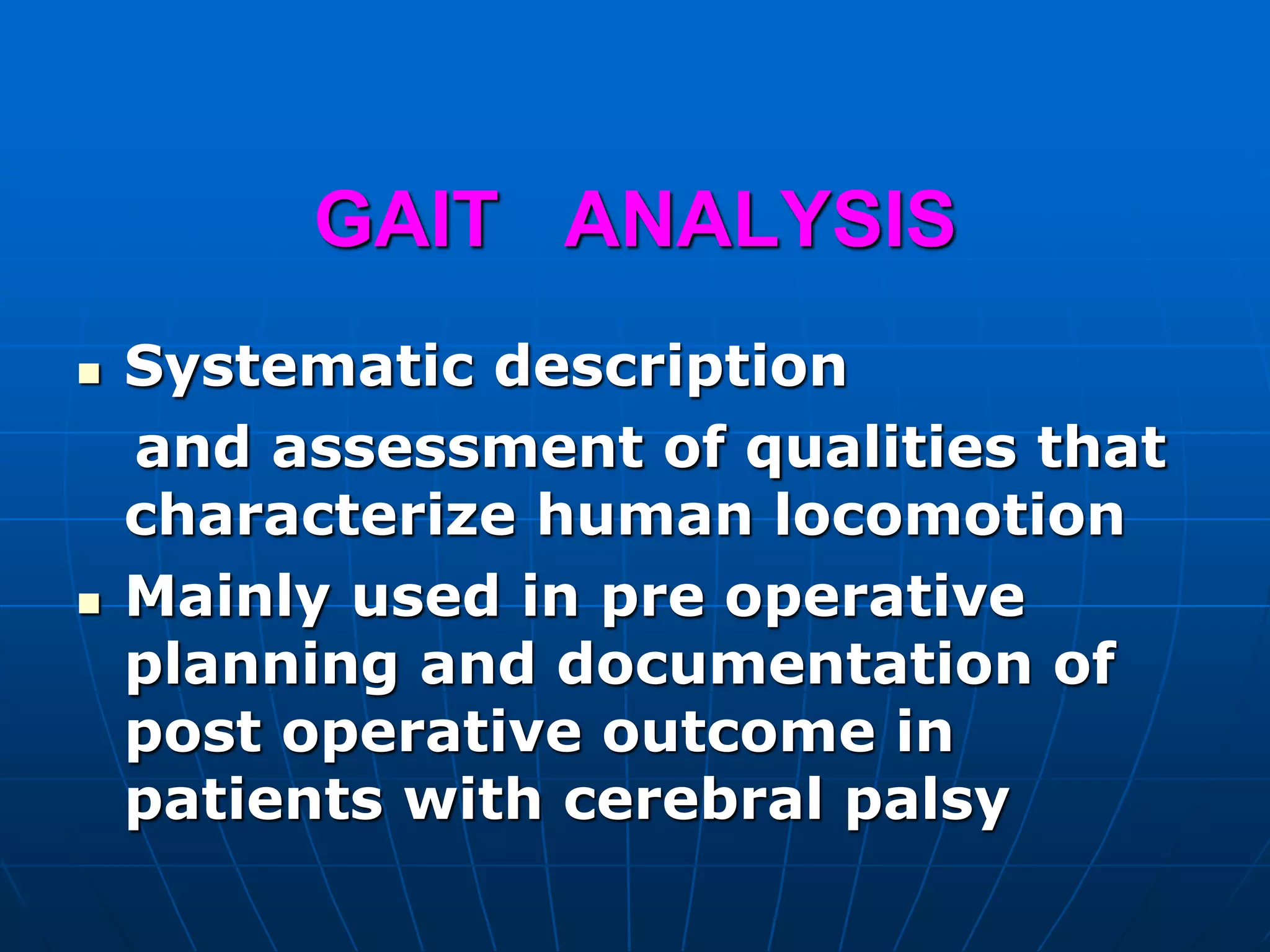 Basic Dynamics of Hum Motion (Gait Analysis).ppt