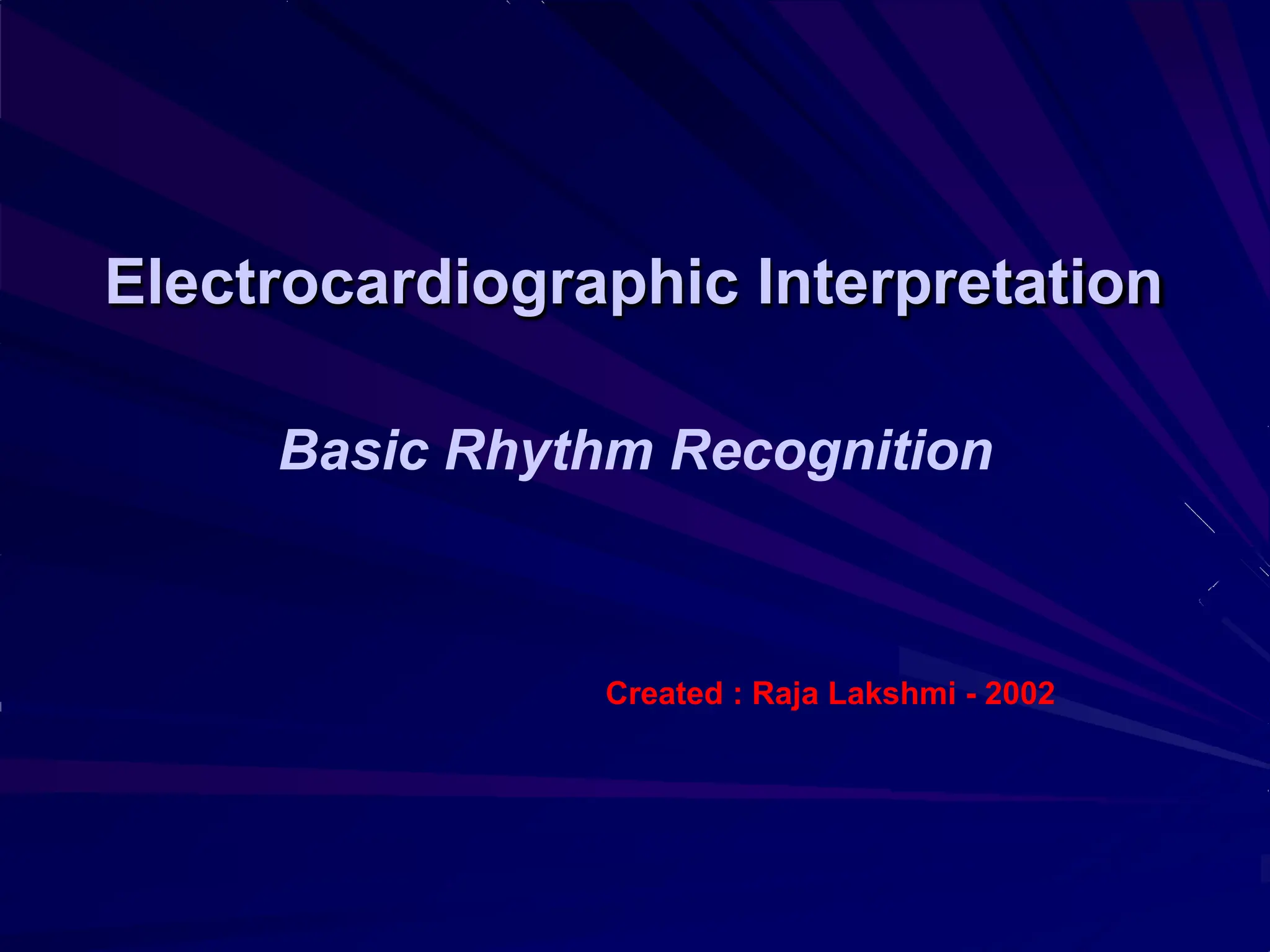 BASIC ECG RTHYM RAJI.pptx ACLS PREPARATION | PPT