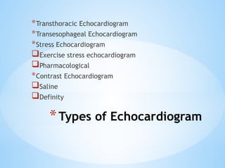 BASIC ECHOCARDIOGRAPHY.pptx............. | PPTX