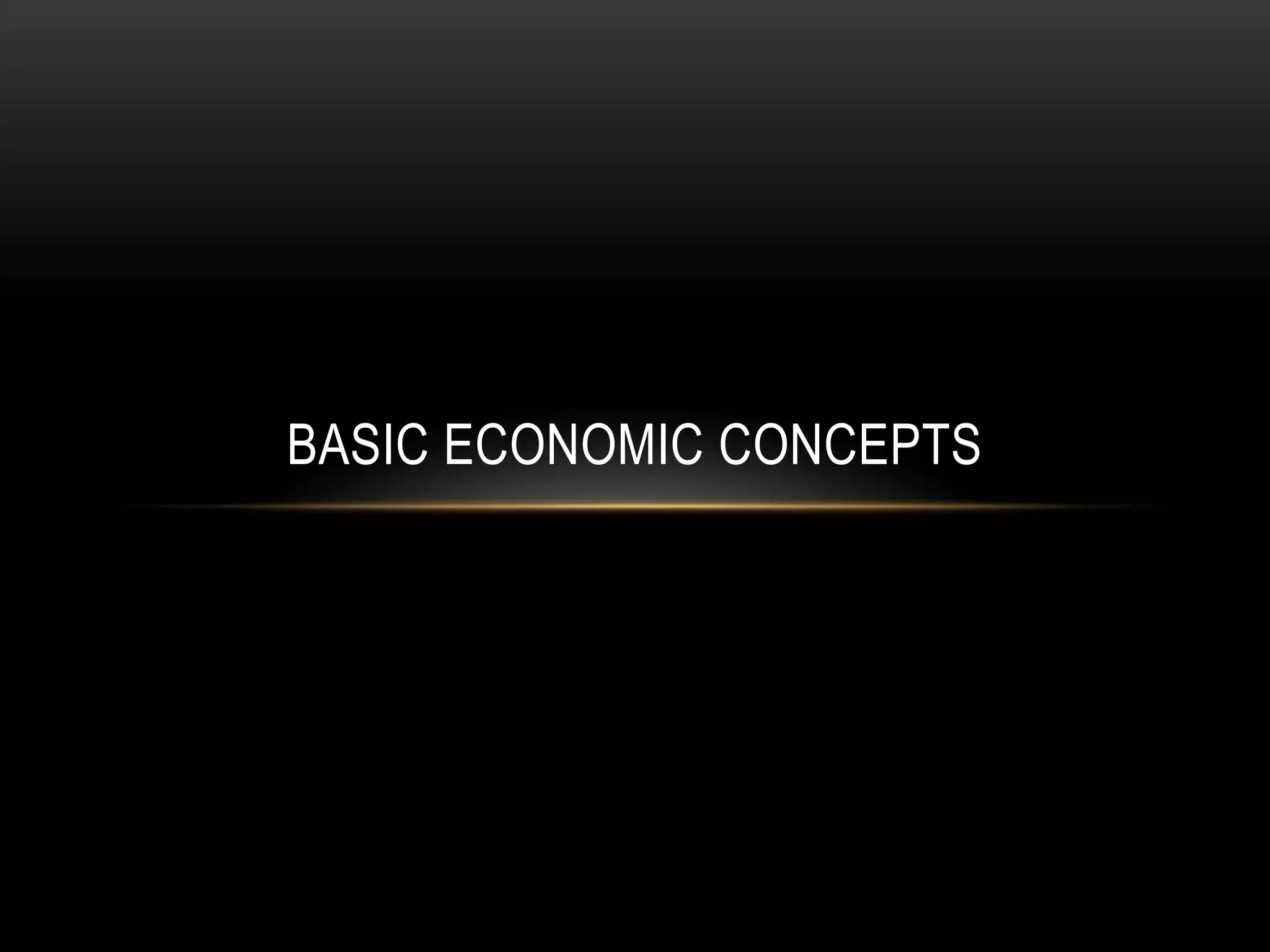 Basic economic concepts | PPT