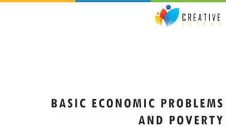 BASIC ECONOMIC PROBLEMS AND POVERTY | PDF