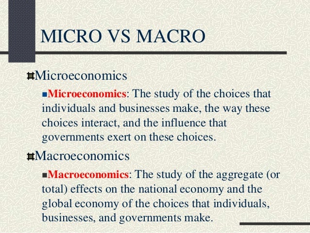 Basic difference between macroeconomics and microeconomics - londonwery
