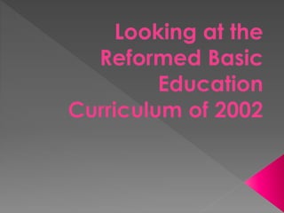 Basic education curriculum | PPTX