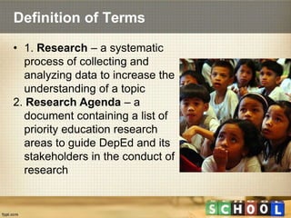 basiceducationresearchagenda-MAED301.ppt