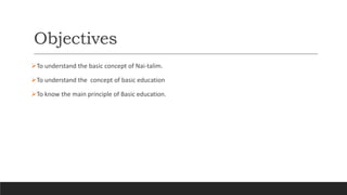 Nai-Talim: Main Principles of Basic education | PPTX