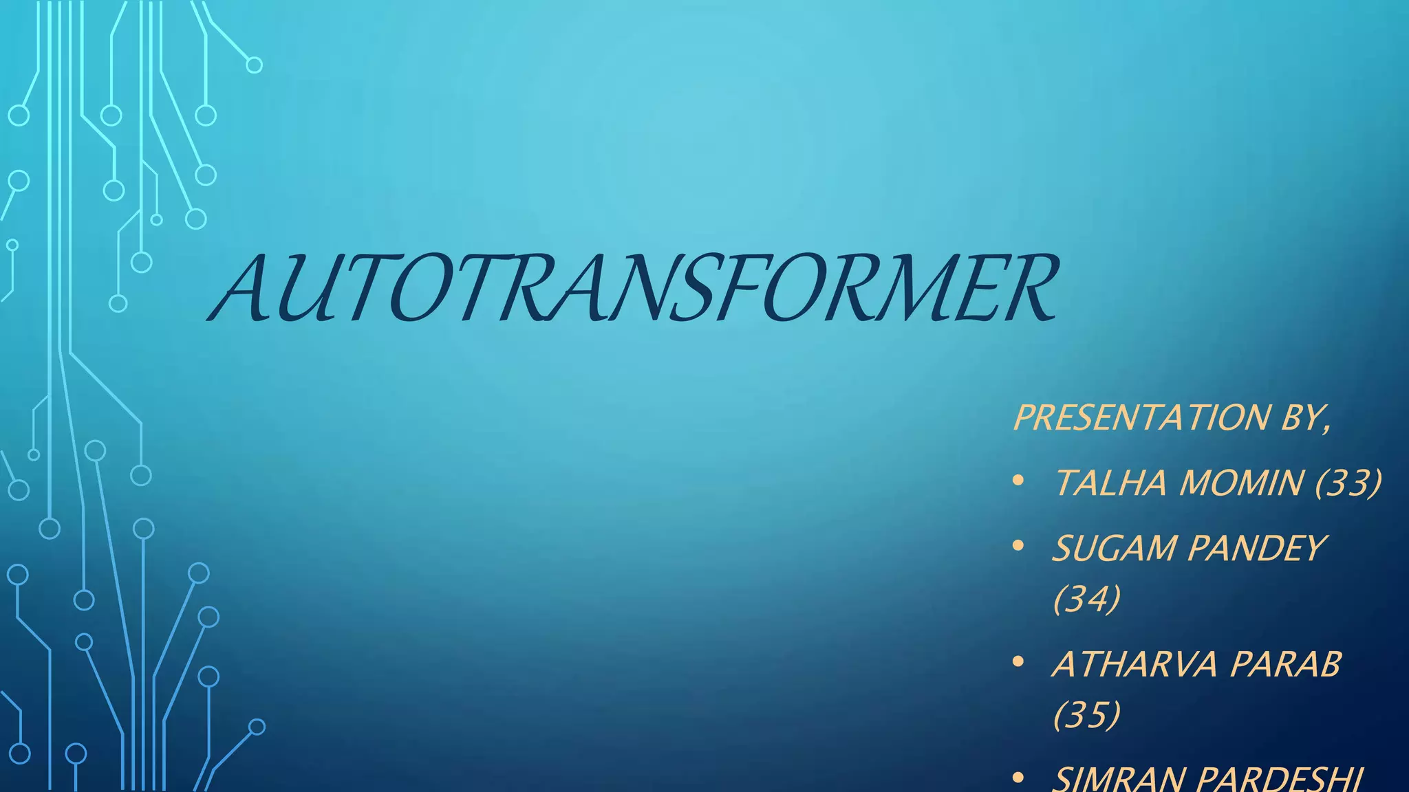 Basic electrical engineering (Autotransformer) | PPTX
