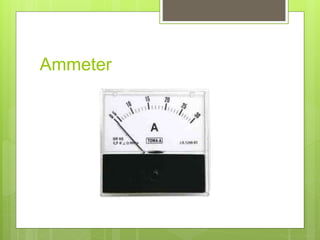 Basic electrical measuring instruments | PPTX