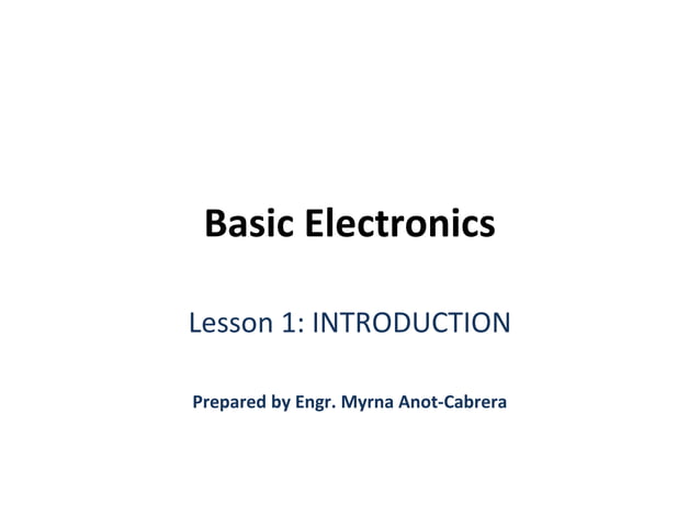 Introduction to Basic electronics | PPT | Physics | Science