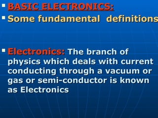 basic electronics on basic component and required | PPT