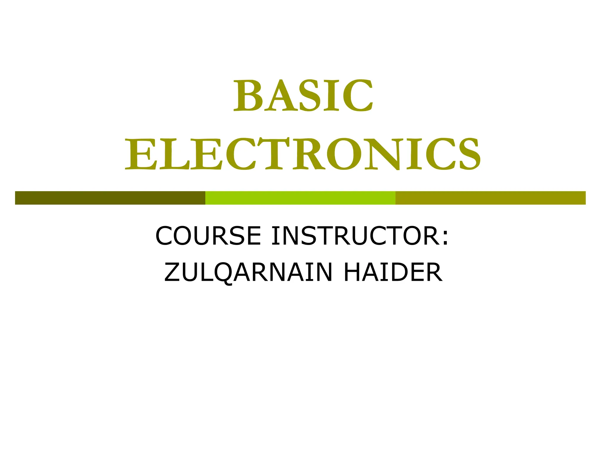 BASIC ELECTRONICS BSIT 1st semester presentation .pptx