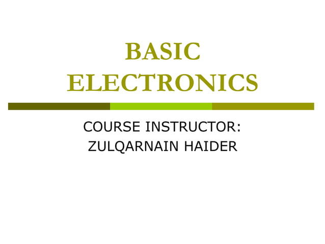 BASIC ELECTRONICS BSIT 1st semester presentation .pptx