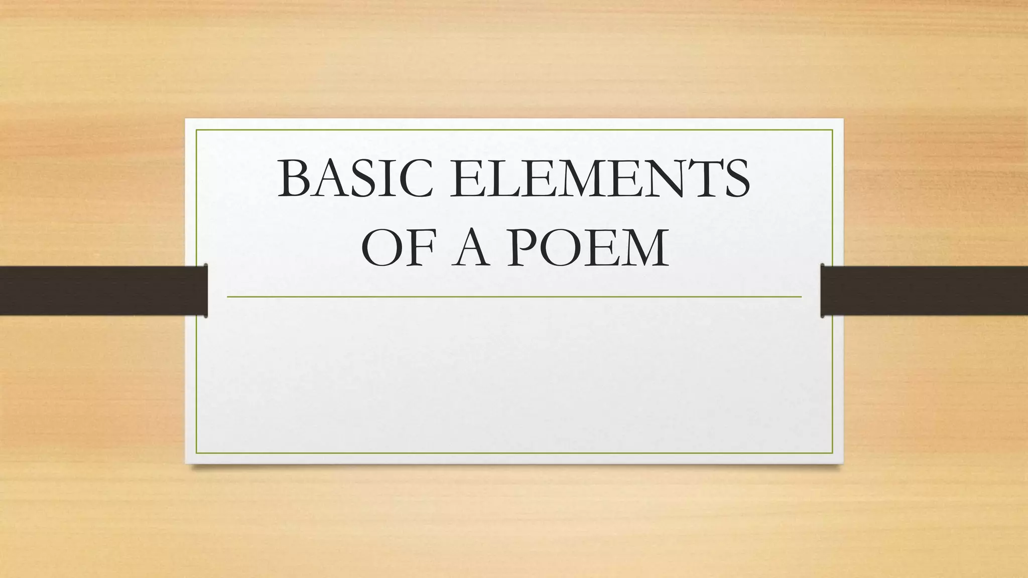 Grade 7 Lesson Basic elements of a poem | PPTX