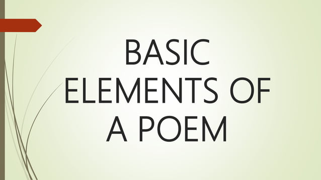 Basic elements of a poem | PPTX