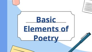Basic Elements of a Poem Grade 7 Lesson.pptx
