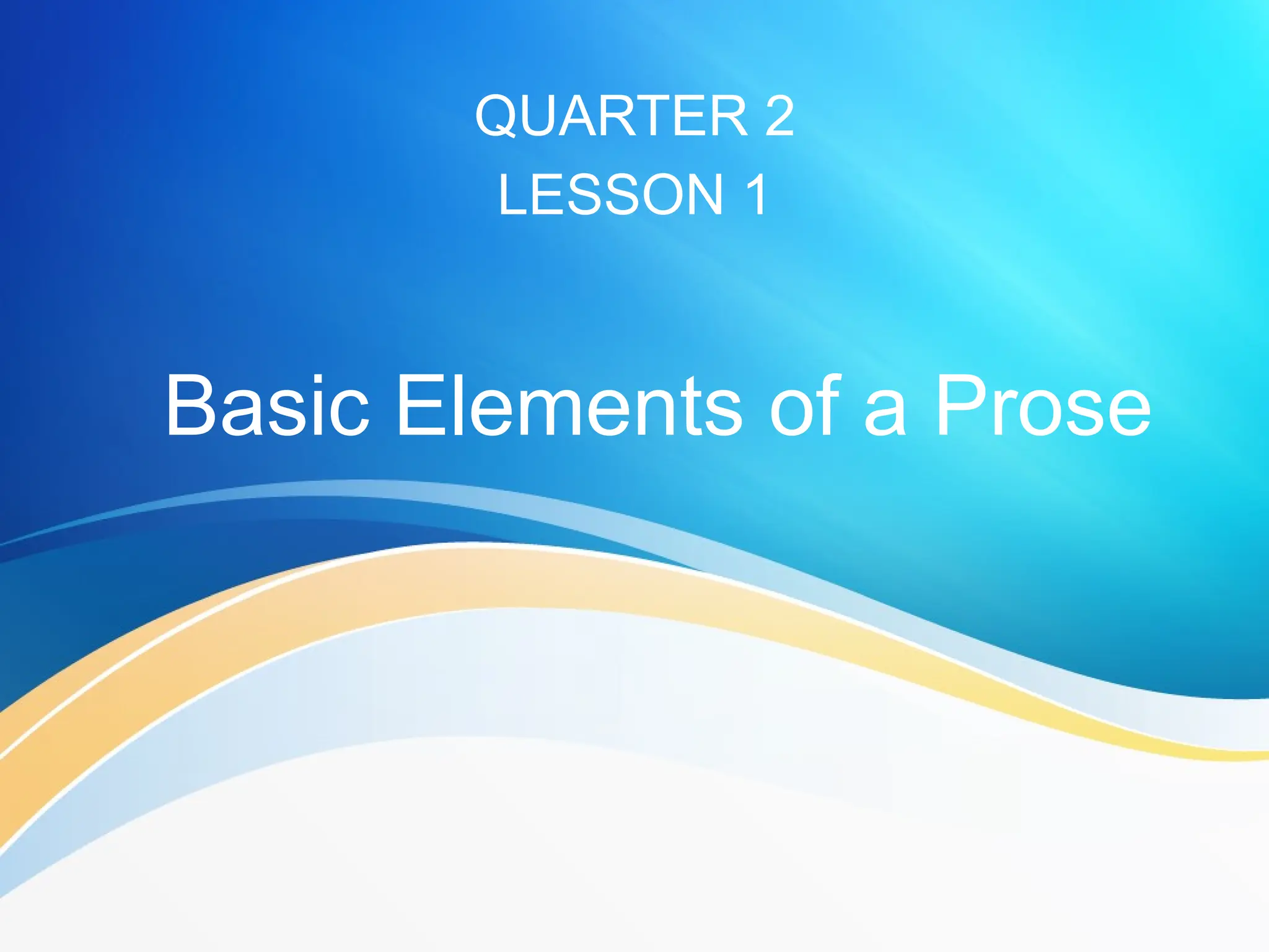 Basic_Elements_of_a_Prose_Philippine_Literature.pptx