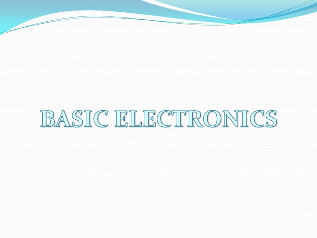 basic eletronics components introduction | PPT