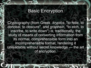 Basic encryption | PPT | Information and Network Security | Computing