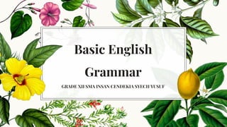 BASIC ENGLISH GRAMMAR XII #3 (LATIHAN SOAL GRAMMAR) | PPT