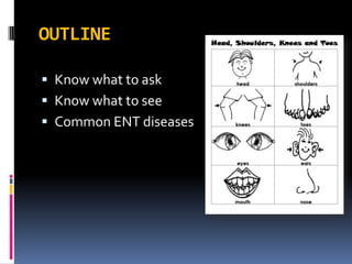 Basic ENT-HNS physical examination | PPTX