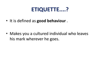 BASIC ETIQUETT.ppt