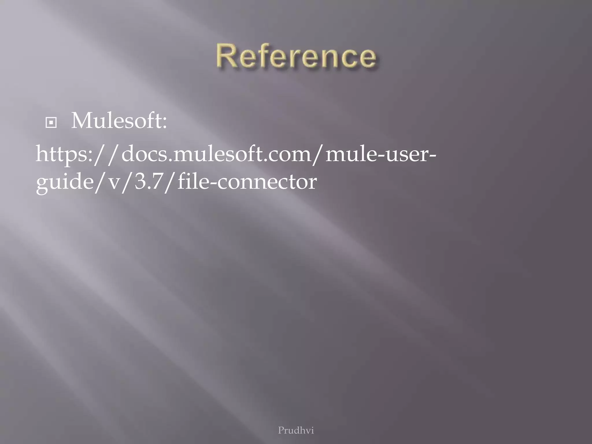 Basic example using file connector in anypoint studio | PPTX