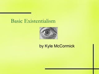 Basic Existentialism | PPT