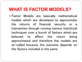 BASIC FACTOR MODELS.pptx