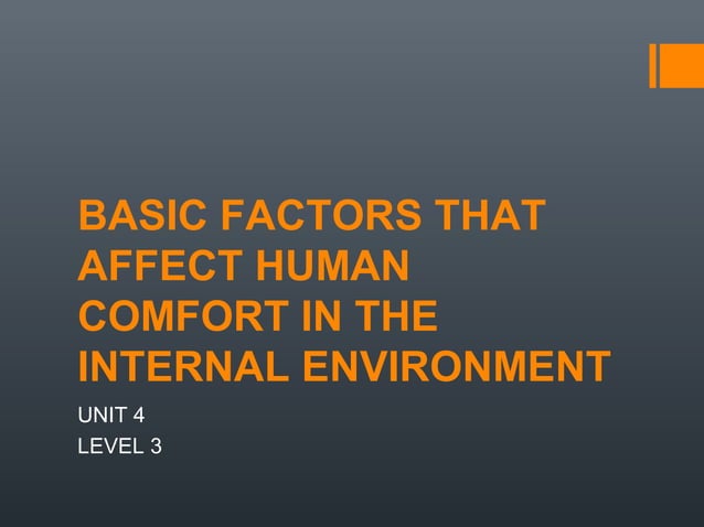 Basic factors that affect human comfort | PPT