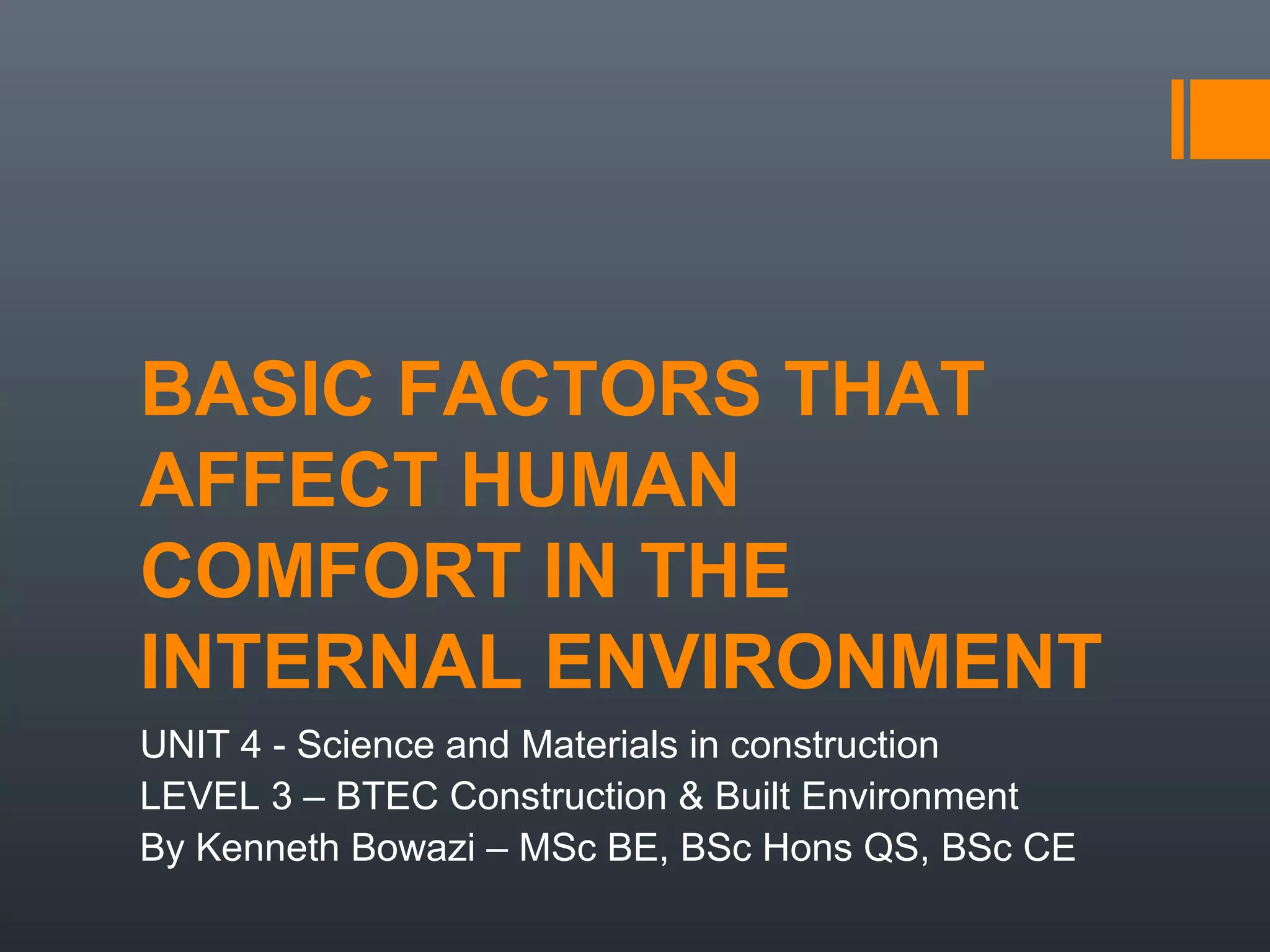 Basic factors that affect human comfort | PPT