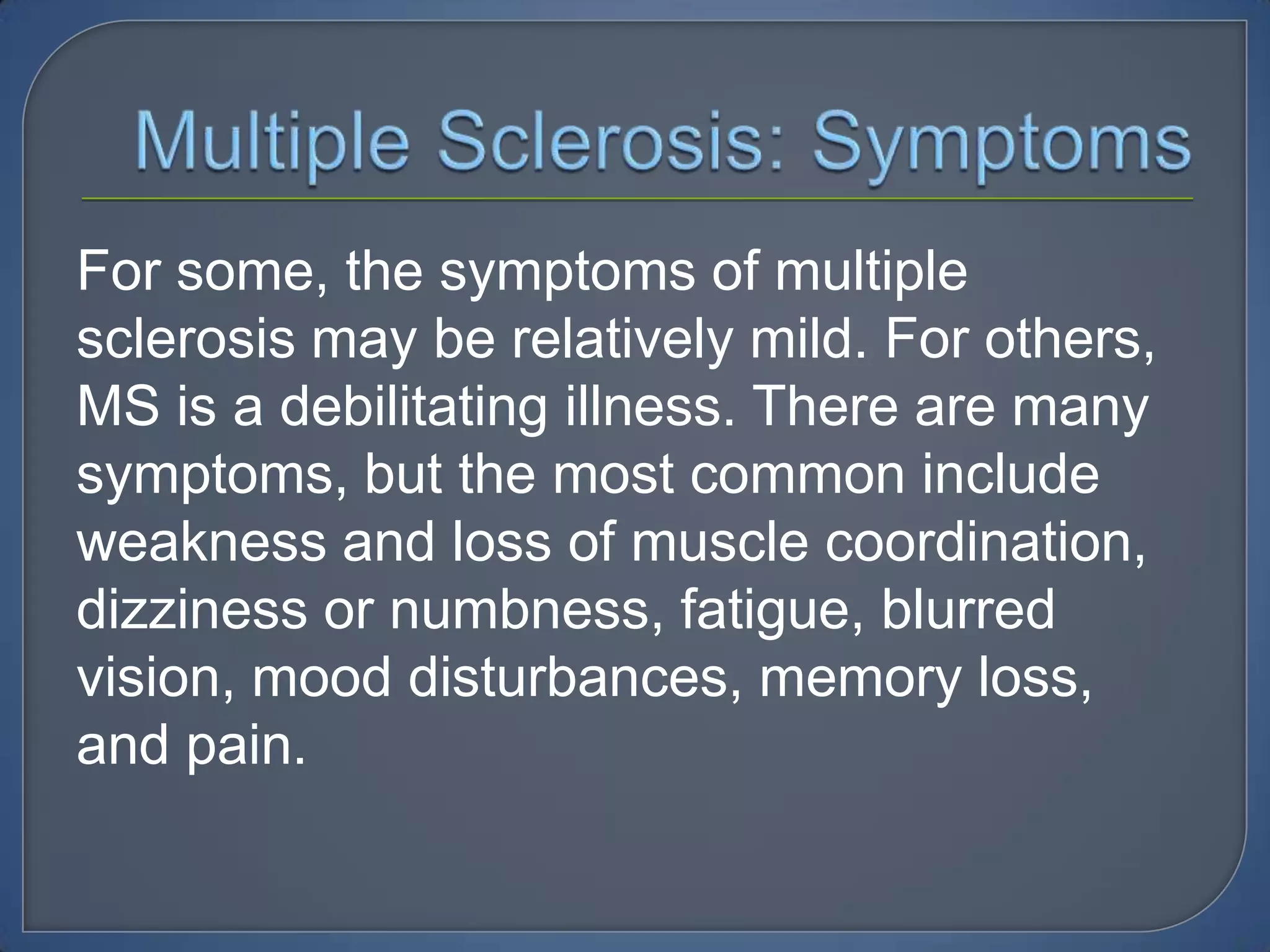 Basic facts about multiple sclerosis | PPTX