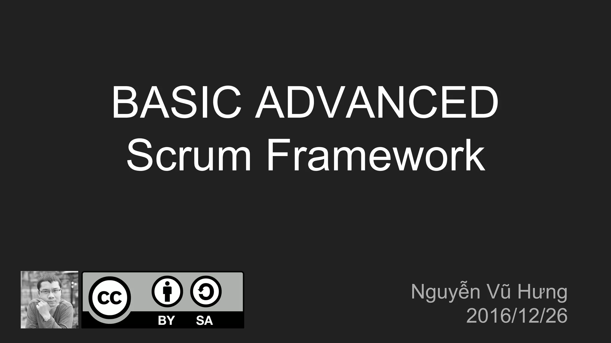 Basic & Advanced Scrum Framework | PPT