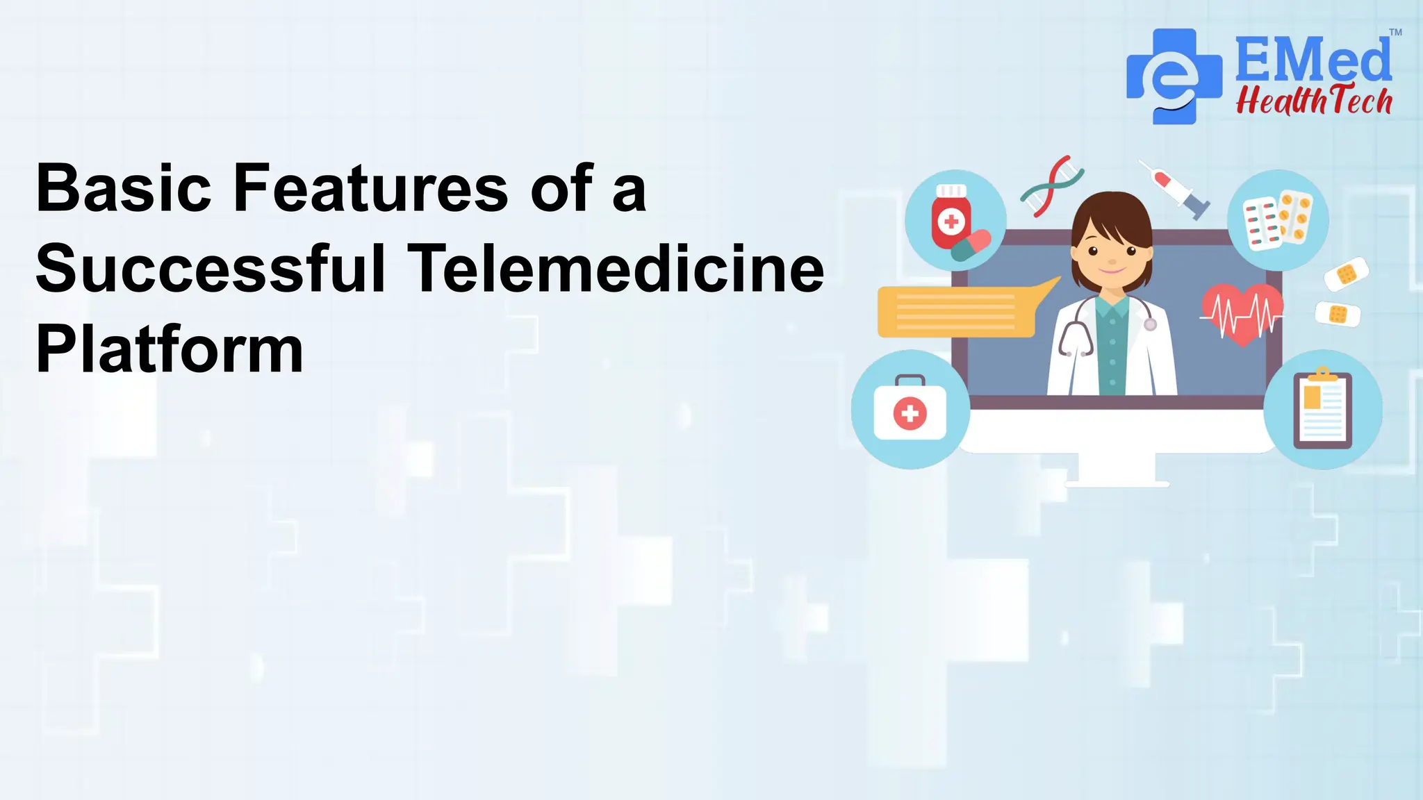Basic Features of a Successful Telemedicine Platform.pptx