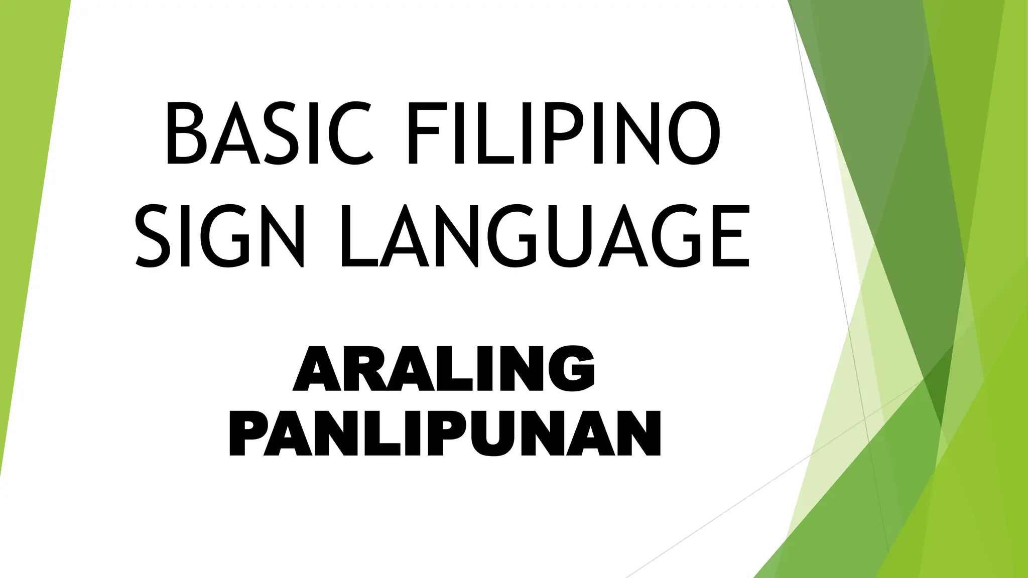 BASIC FILIPINO SIGN LANGUAGE.pptx
