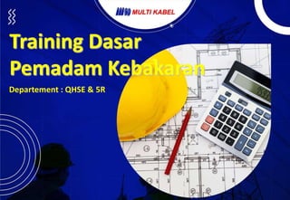 materi pelatihan BASIC FIRE..........ppt