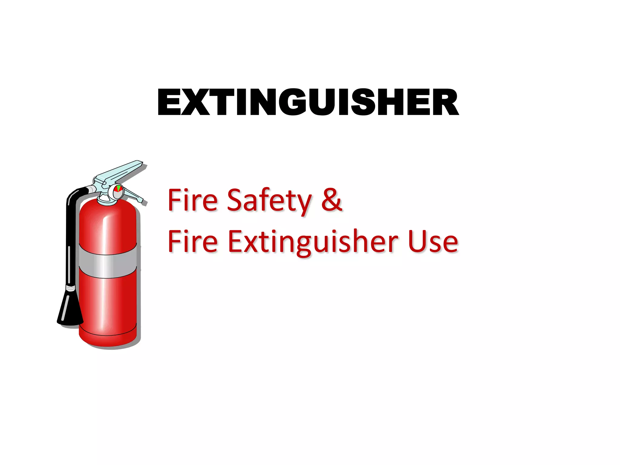Basic Fire & Fire Extinguisher Training.ppt