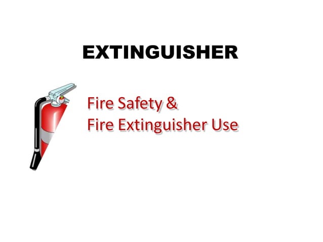 Basic Fire & Fire Extinguisher Training (1).pptx | Home Appliances ...