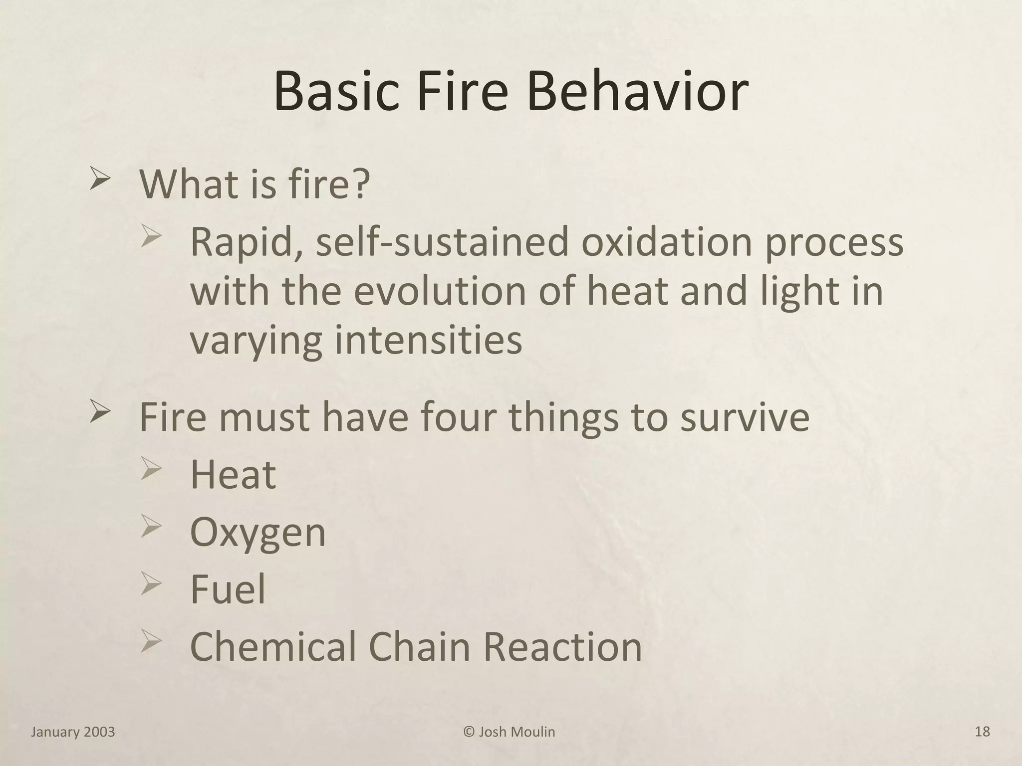 Josh Moulin: Basic Fire Investigation for Law Enforcement | PPT