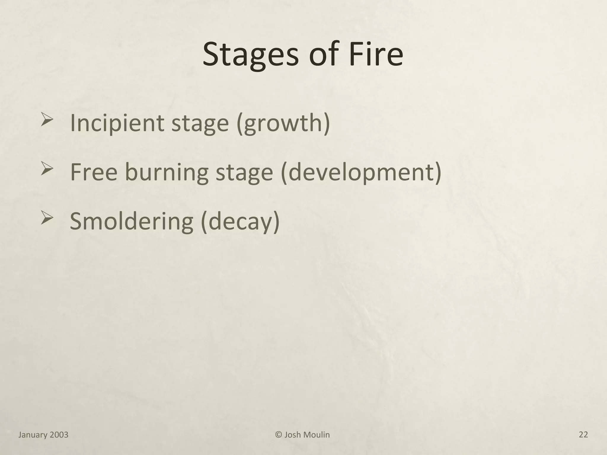 Josh Moulin: Basic Fire Investigation for Law Enforcement | PPT