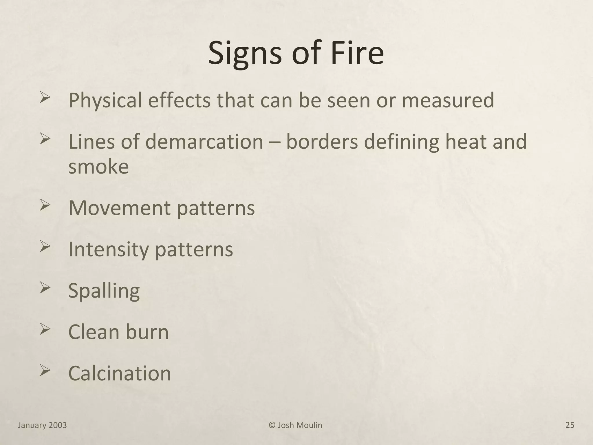 Josh Moulin: Basic Fire Investigation for Law Enforcement | PPT