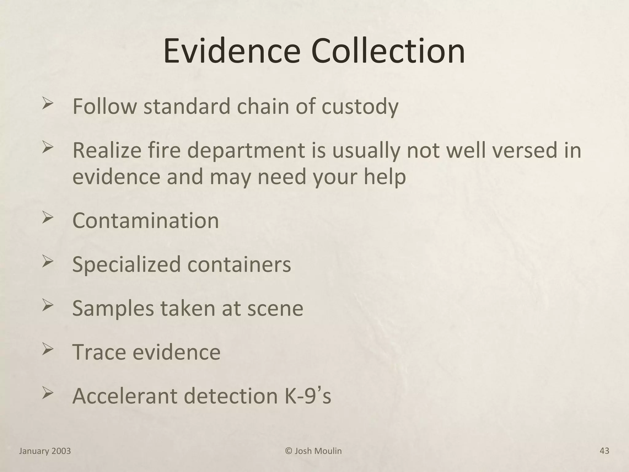 Josh Moulin: Basic Fire Investigation for Law Enforcement | PPT