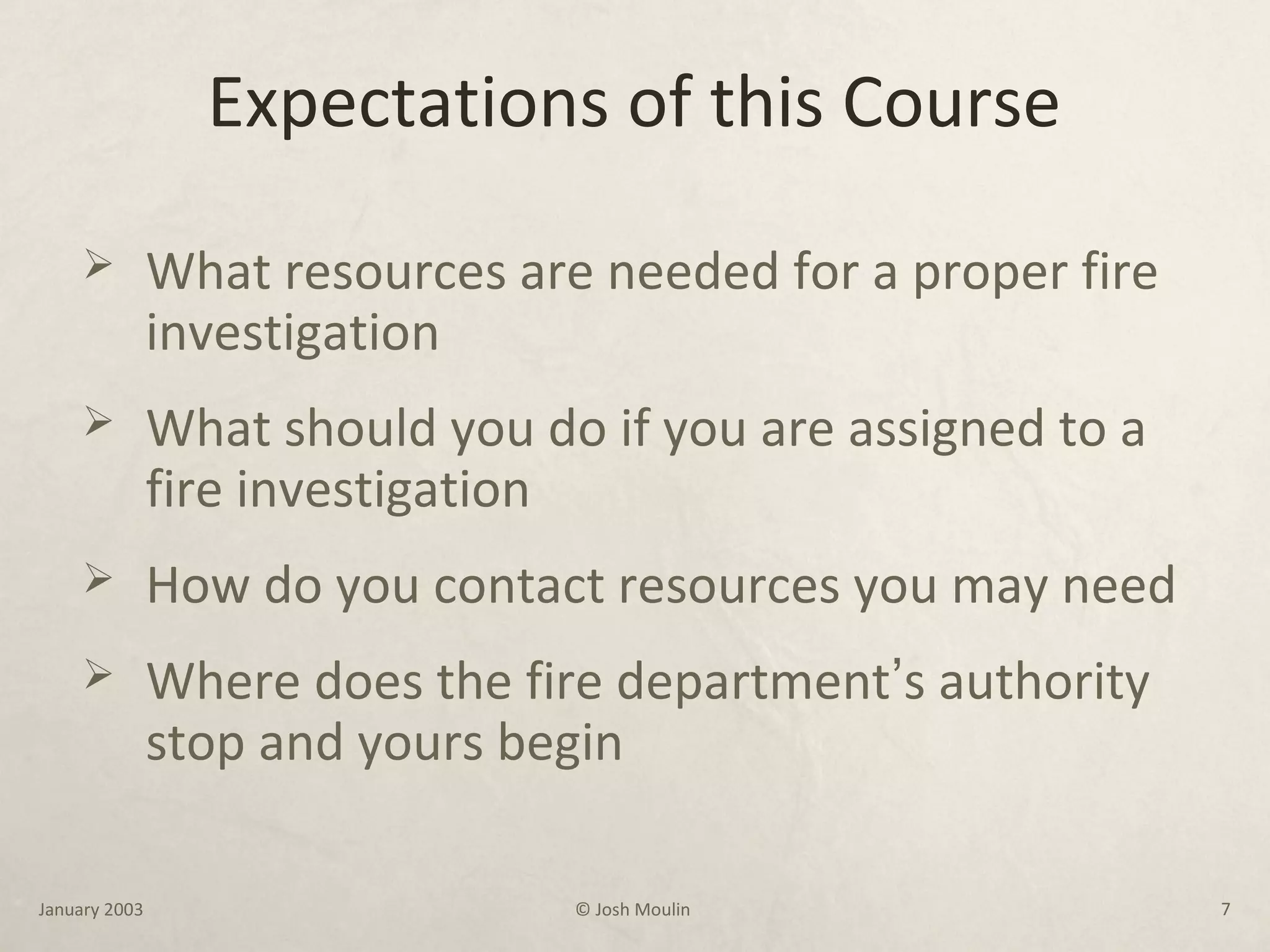 Josh Moulin: Basic Fire Investigation for Law Enforcement | PPT