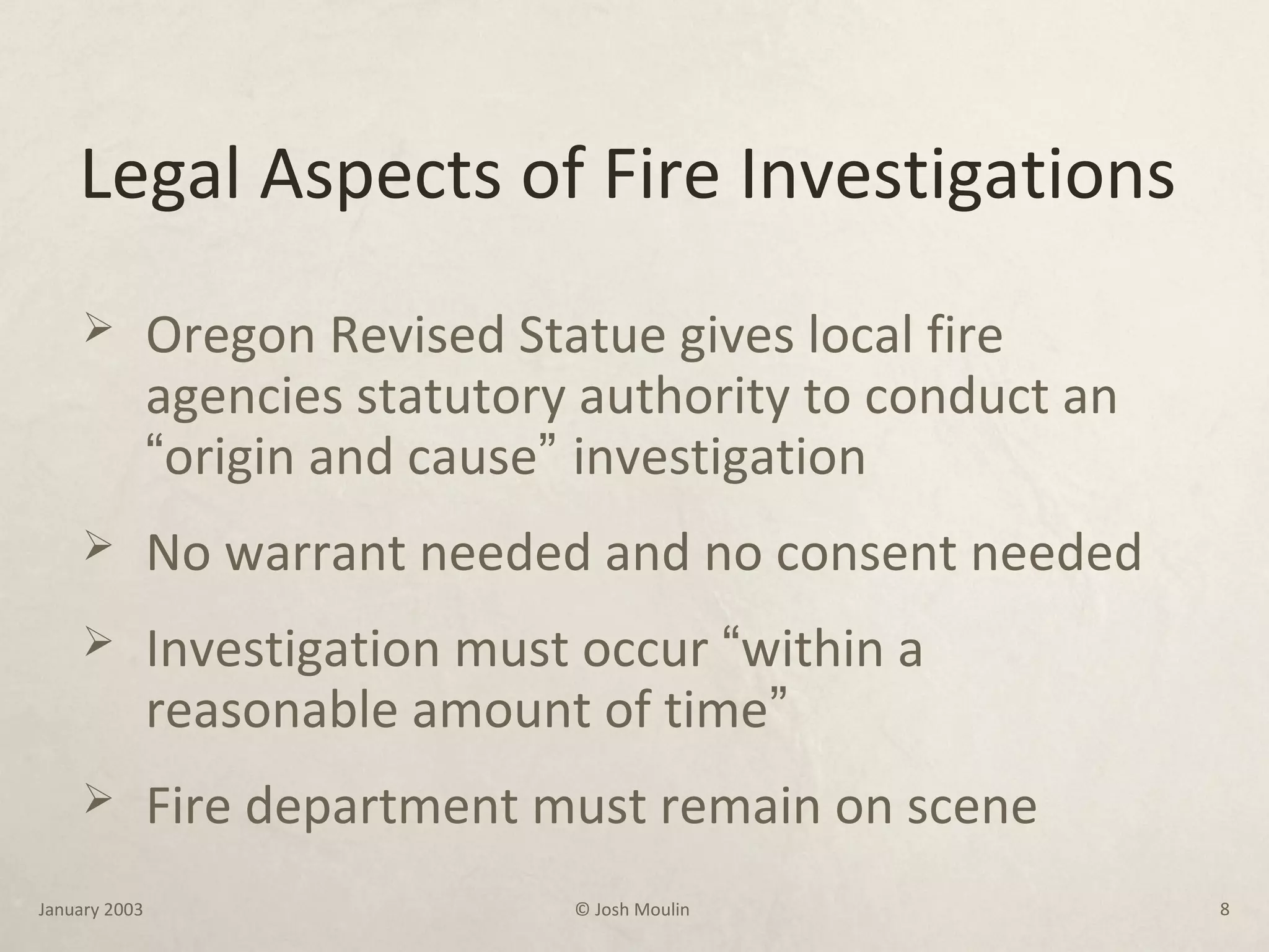 Josh Moulin: Basic Fire Investigation for Law Enforcement | PPT