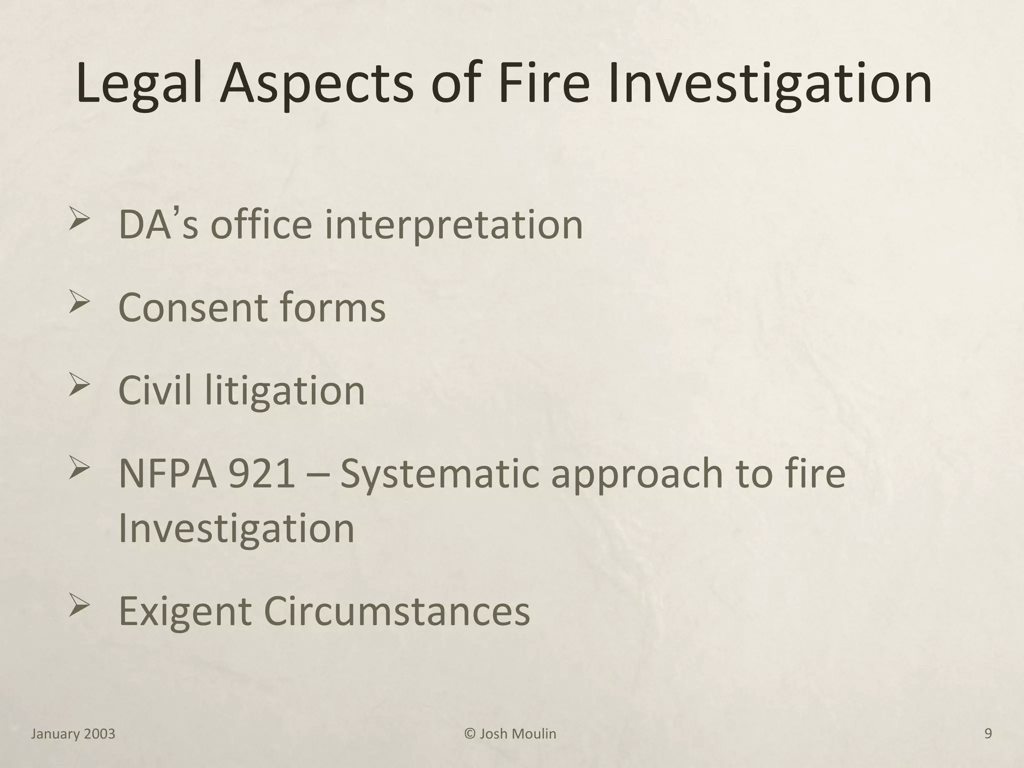 Josh Moulin: Basic Fire Investigation for Law Enforcement | PPT