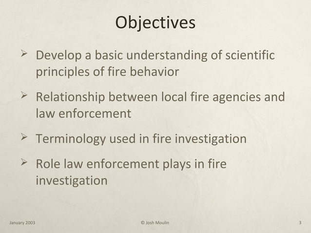 Josh Moulin: Basic Fire Investigation for Law Enforcement | PPT ...