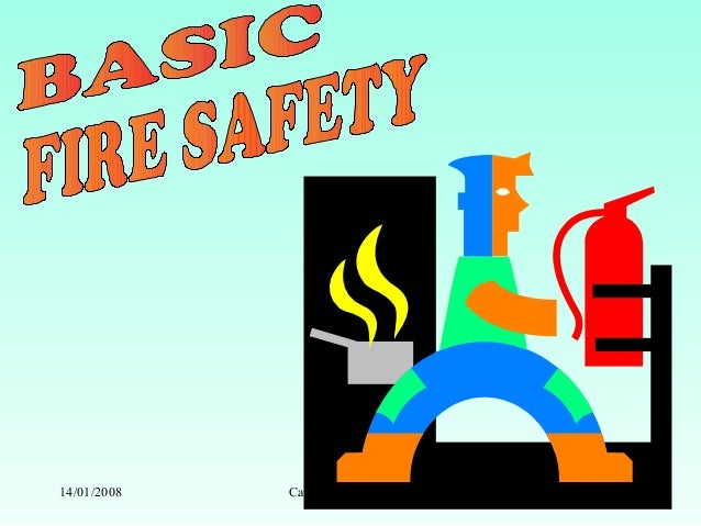 Basic fire safety Basic fire safety
